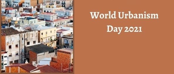 World Urbanism Day 2021 – daneelyunus