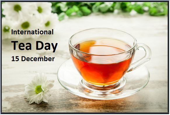 International Tea Day 2024 – daneelyunus