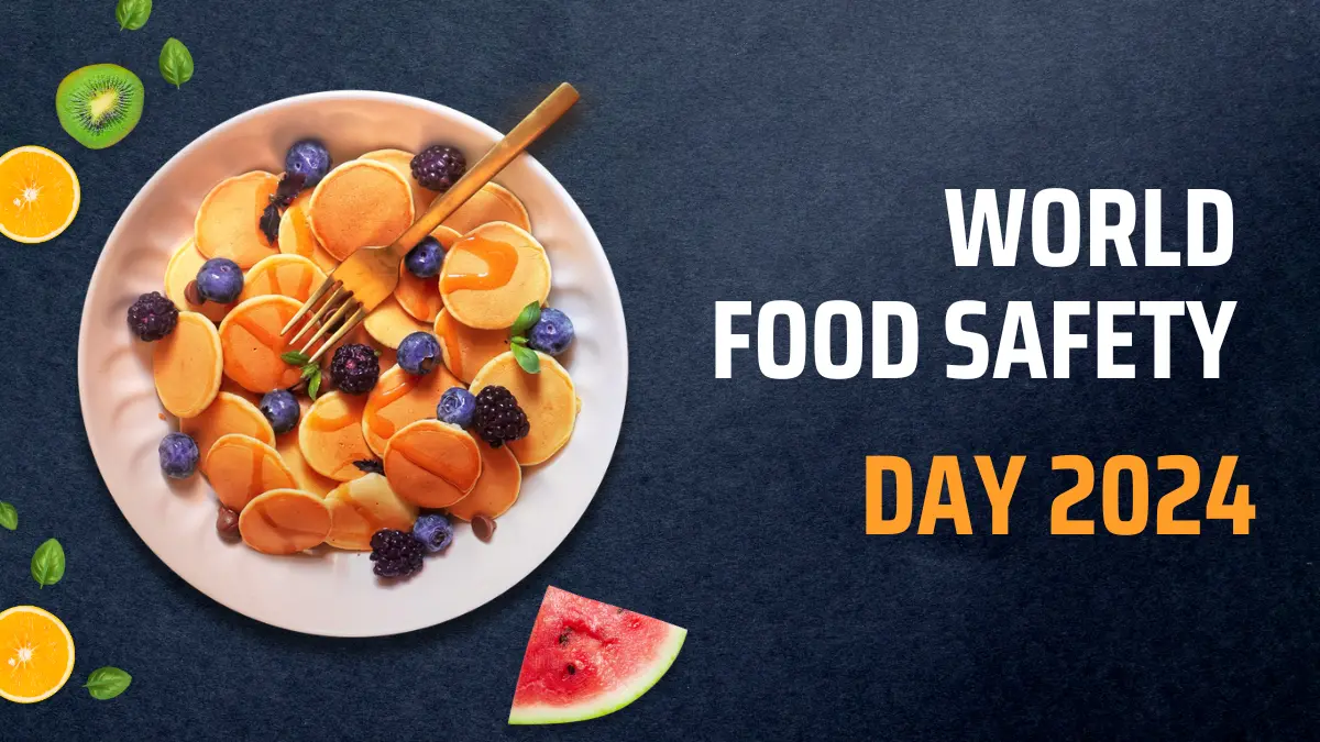 World Food Safety Day 2024 – daneelyunus