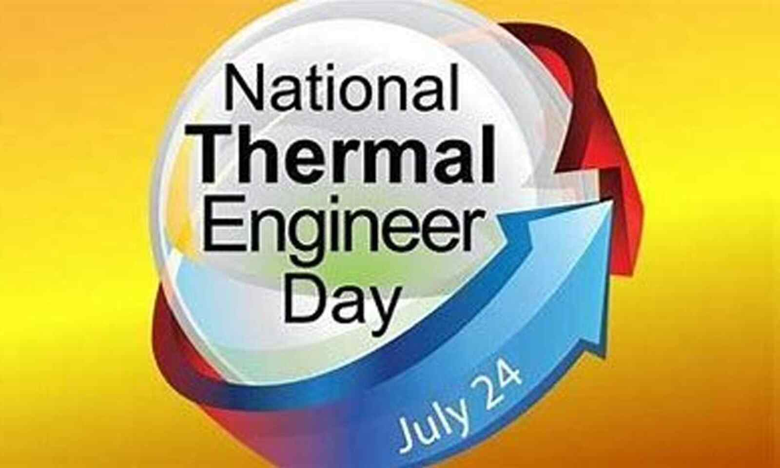 National Thermal Engineer Day 2024 – daneelyunus