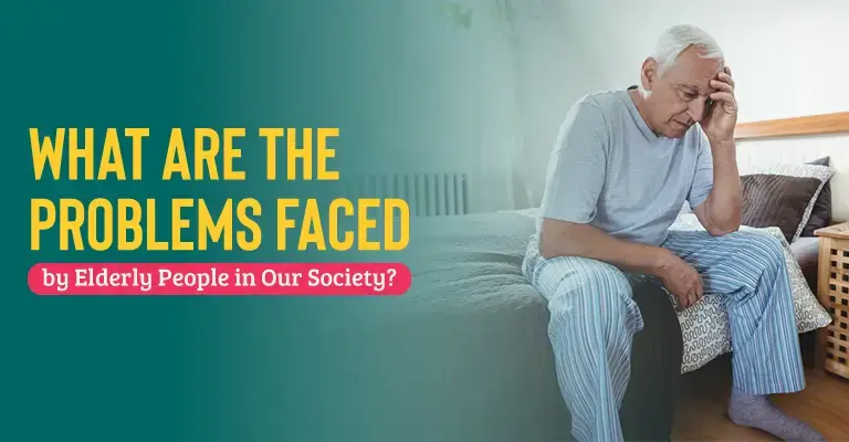 Several Difficulties Faced by Old People – daneelyunus