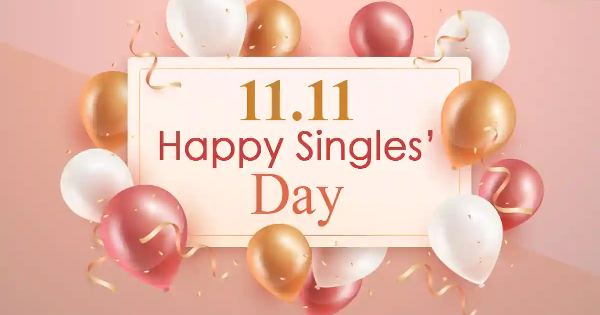 Happy Singles Day 2025 – daneelyunus