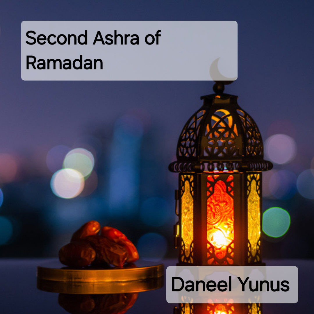 10 Best Ways to Observe the Second Ashra of Ramzan – daneelyunus